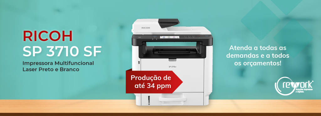 Rework | Multifuncional Laser Mono Ricoh SP 3710SF